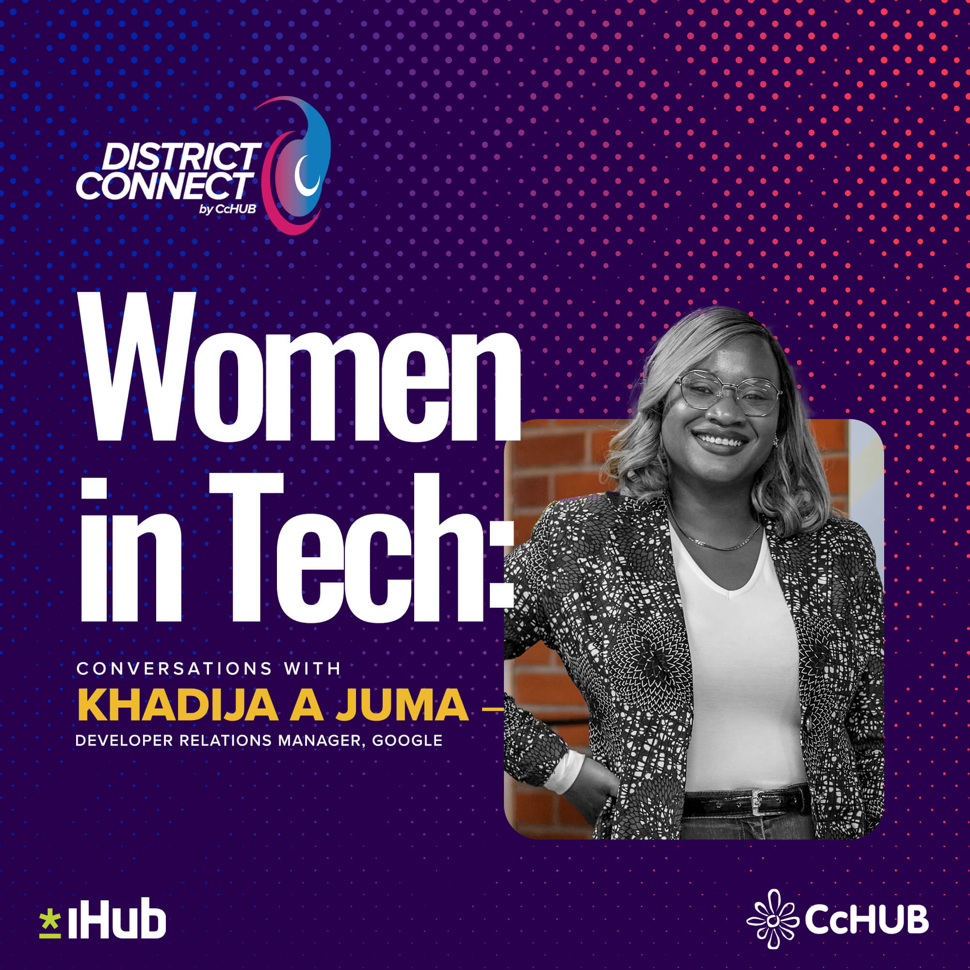 Women in Tech: A Conversation with Khadija Juma - iHUB
